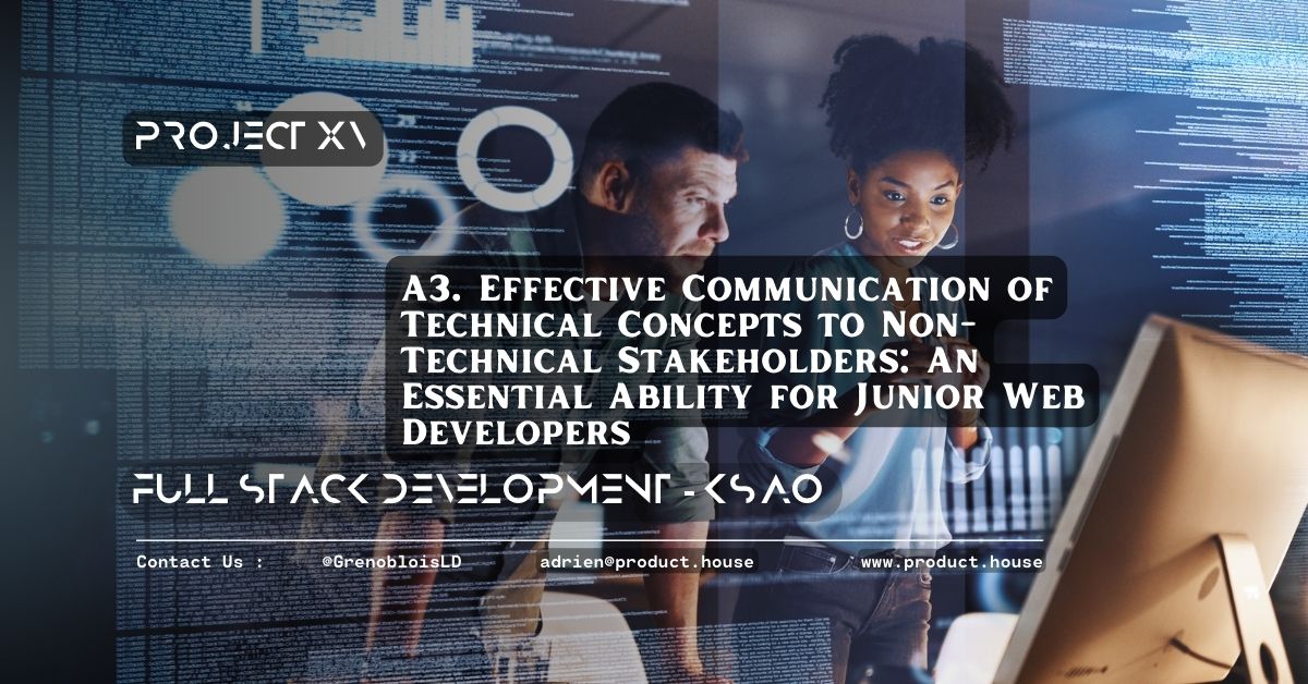 A3. Effective Communication of Technical Concepts to Non-Technical Stakeholders: An Essential ...