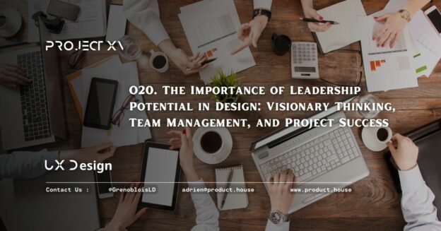 O20. The Importance of Leadership Potential in Design: Visionary ...