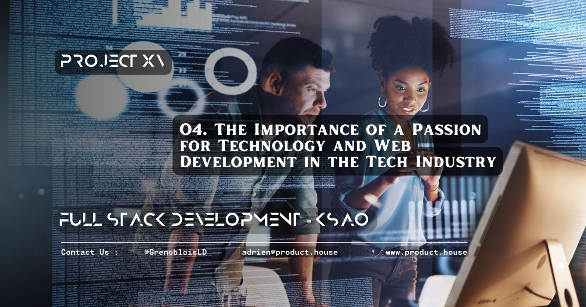O4. The Importance of a Passion for Technology and Web Development in ...