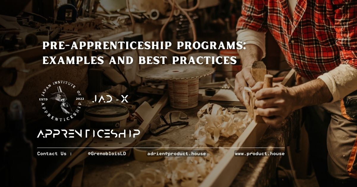 Pre-Apprenticeship Programs: Examples and Best Practices - Product House