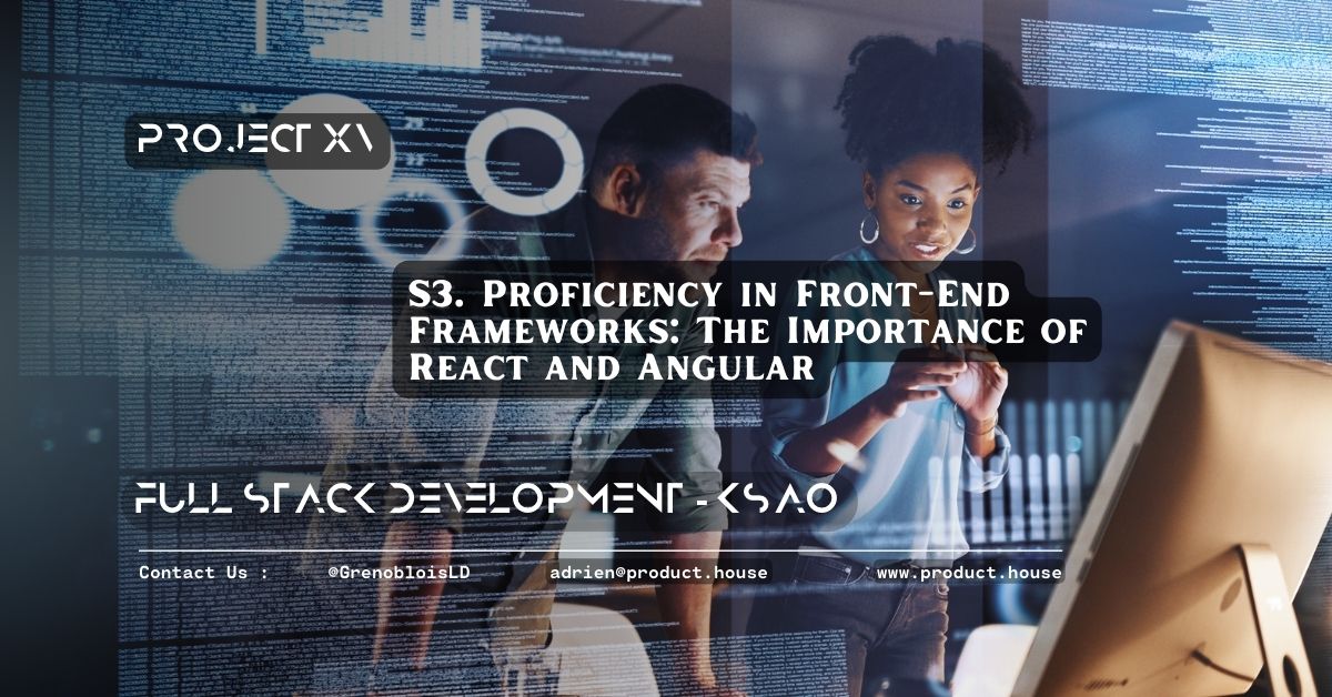 S3 Proficiency In Front End Frameworks The Importance Of React And Angular Product House